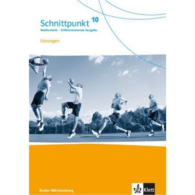 预订【德语】 Schnittpunkt Mathematik 10. Differenzierende Ausgabe Baden-Württemberg[9783127443035]