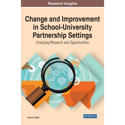 按需印刷Change and Improvement in School-University Partnership Settings[9781799878605]