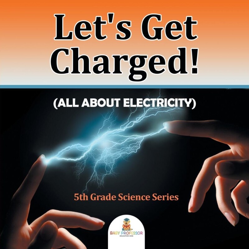 按需印刷Let's Get Charged! (All About Electricity)[9781682800836]_虎窝淘