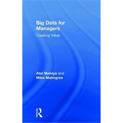 按需印刷不退不换Big Data for Managers:Creating Value[9781138593060]