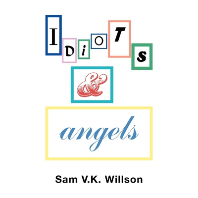 按需印刷不退不换Idiots and Angels[9781425787776]