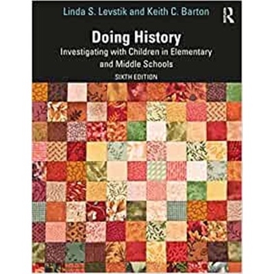 按需印刷Doing History:Investigating with Children in Elementary and Middle Schools[9781032016931]