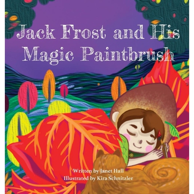 按需印刷不退不换Jack Frost and His Magic Paintbrush[9781087976679]