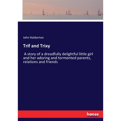 按需印刷不退不换Trif and Trixy[9783744747707]