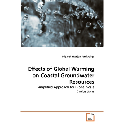 按需印刷不退不换Effects of Global Warming on Coastal             Groundwater Resources[9783639244984]