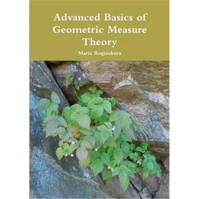 按需印刷Advanced Basics of Geometric Measure Theory[9781326367435]