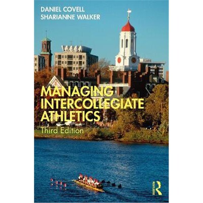 按需印刷不退不换Managing Intercollegiate Athletics[9780367722111]