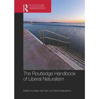 按需印刷不退不换TF The Routledge Handbook of Liberal Naturalism[9780815381822]