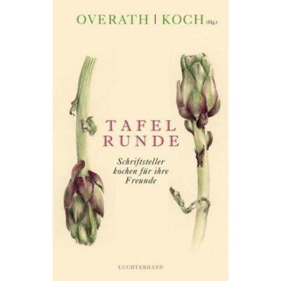 预订不退不换德语 Tafelrunde:Schriftsteller kochen für ihre Freunde