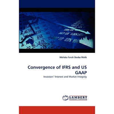 按需印刷不退不换Convergence of Ifrs and Us GAAP[9783843388603]