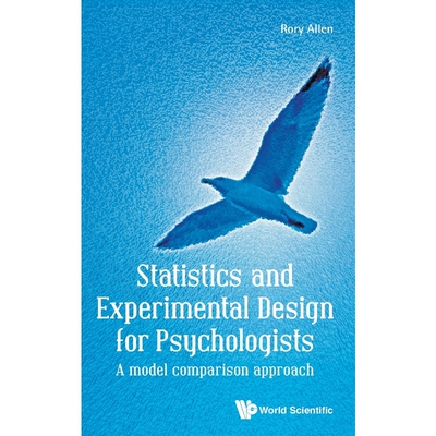 按需印刷不退不换Statistics and Experimental Design for Psychologists[9781786340641]