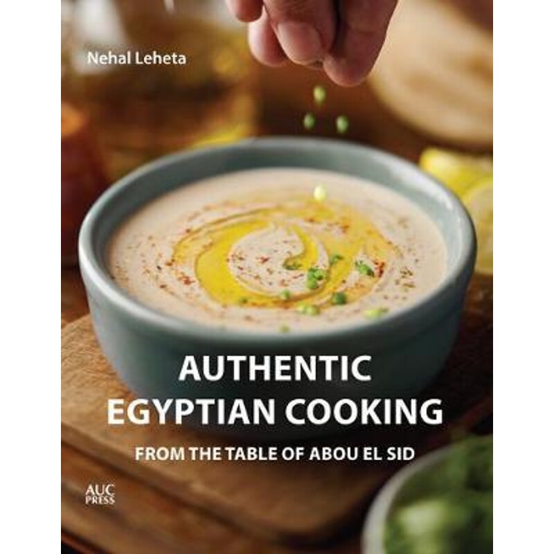 预订Authentic Egyptian Cooking:From the Table of Abou El Sid_虎窝淘
