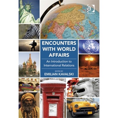 预订不退不换Encounters with World Affairs:An Introduction to International Relations[9781472411150]