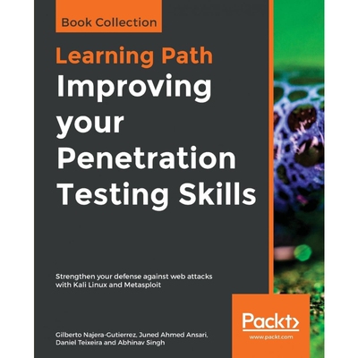 按需印刷不退不换Improving your Penetration Testing Skills[9781838646073]