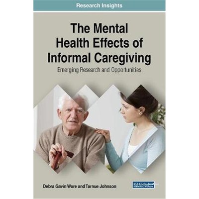 按需印刷The Mental Health Effects of Informal Caregiving[9781522574521]