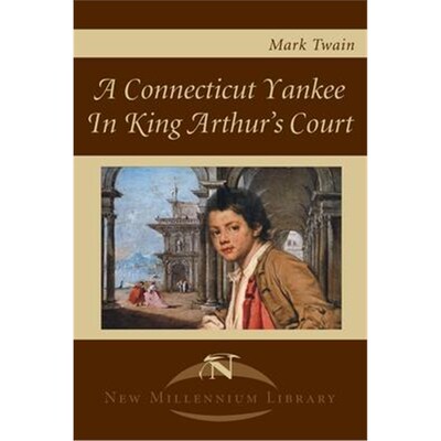 按需印刷不退不换A Connecticut Yankee in King Arthur's Court[9780595167968]