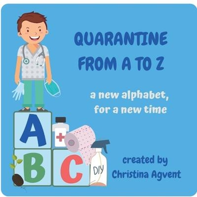 按需印刷不退不换Quarantine from A to Z:a new alphabet, for a new time[9780578682587]