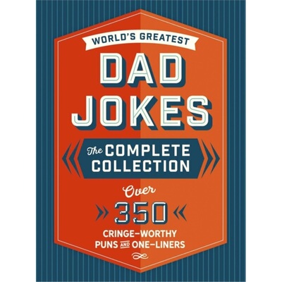 预订不退不换World's Greatest Dad Jokes: The Complete Collection (The Heirloom Edition)[9781646431359]