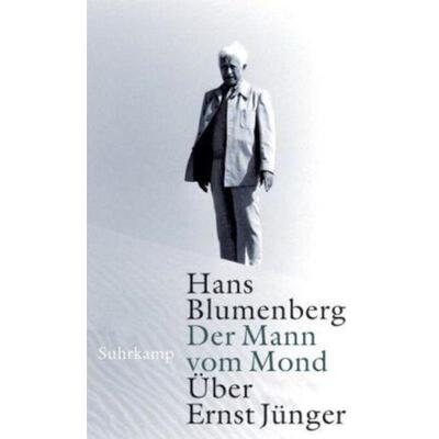 预订【德语】 Der Mann vom Mond:Über Ernst Jünger. Hrsg. v. Alexander Schmitz u. Marcel