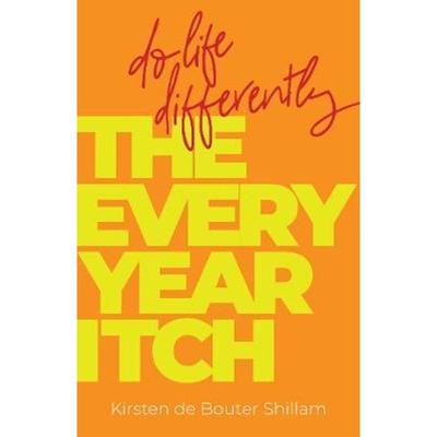 按需印刷The Every-Year Itch:Do life differently[9781788601207]