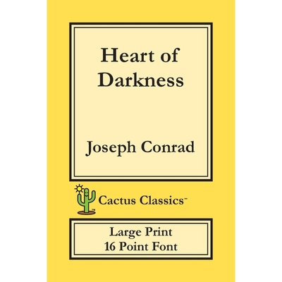 按需印刷Heart of Darkness (Cactus Classics Large Print)[9781773600352]