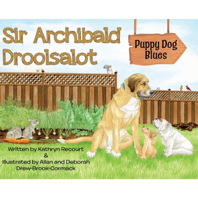 按需印刷不退不换Sir Archibald Droolsalot - Puppy Dog Blues[9780228856320]