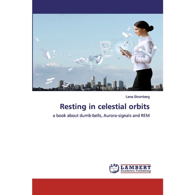 按需印刷不退不换Resting in celestial orbits[9786200532923]