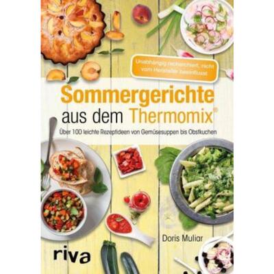 预订不退不换德语 Sommergerichte aus dem Thermomix®:Über 100 leichte Rezeptideen von Gemüse
