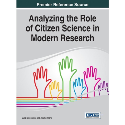 按需印刷不退不换Analyzing the Role of Citizen Science in Modern Research[9781522509622]