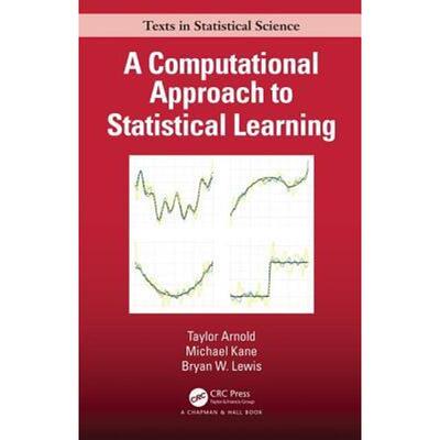 按需印刷不退不换A Computational Approach to Statistical Learning[9781138046375]