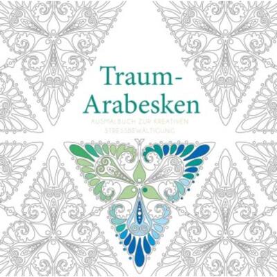 预订【德语】 Traum-Arabesken:Ausmalbuch zur kreativen Stressbewältigung