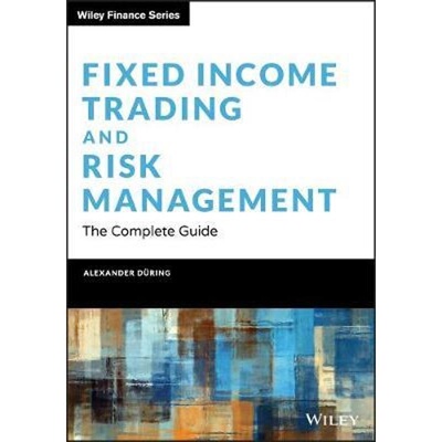 预订不退不换Fixed Income Trading and Risk Management[9781119756330]