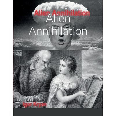 按需印刷Alien Annihilation[9781387599202]