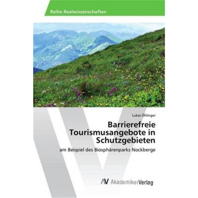 预订不退不换德语Barrierefreie Tourismusangebote in Schutzgebieten[9783330519053]