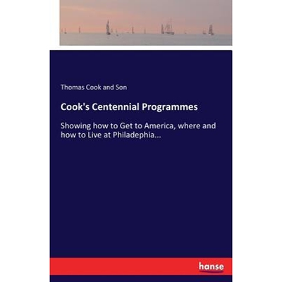 按需印刷不退不换Cook's Centennial Programmes[9783744791748]