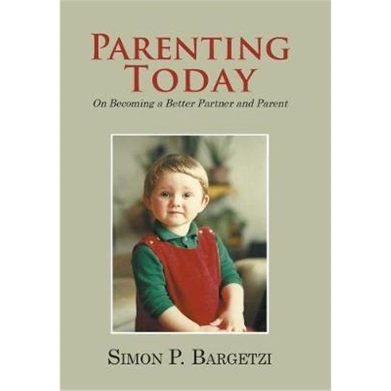 预订Parenting Today:On Becoming a Better Partner and Parent_虎窝淘
