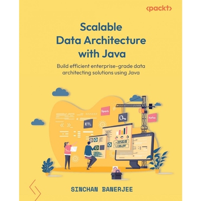 按需印刷Scalable Data Architecture with Java[9781801073080]