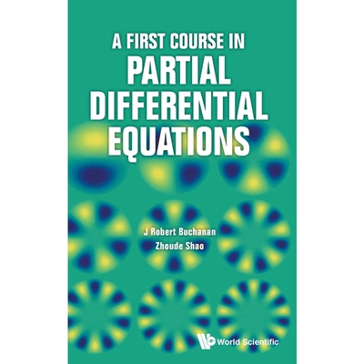 按需印刷不退不换A First Course in Partial Differential Equations[9789813226432]
