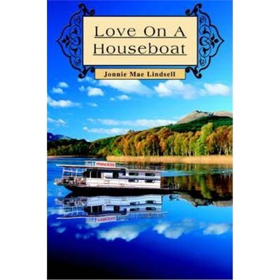 按需印刷不退不换Love On A Houseboat[9780595327744]
