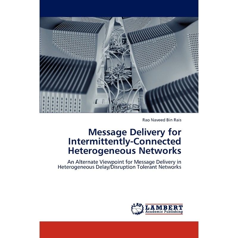 预订Message Delivery for Intermittently-Connected Heterogeneous Networks_虎窝淘