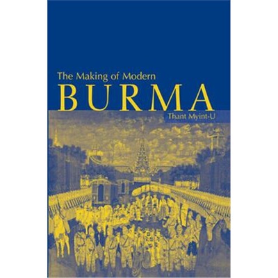 预订不退不换Making of Modern Burma[9780521780216]