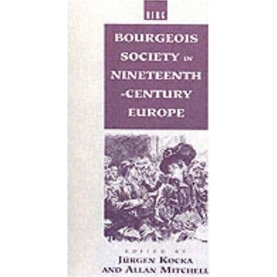 按需印刷不退不换Bourgeois Society in 19th Century Europe[9780854964147]