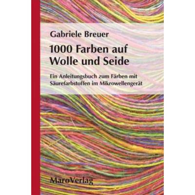预订【德语】 1000 Farben auf Wolle und Seide:Ein Anleitungsbuch zum Färben mit Säurefa