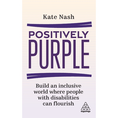 按需印刷不退不换Positively Purple:Build an Inclusive World Where People with Disabilities Can Flourish[9781398608474]