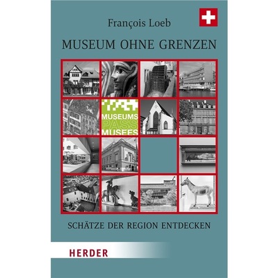 预订【德语】Museen ohne Grenzen, Schatze der Region entdecken. Schweiz[9783451388552]