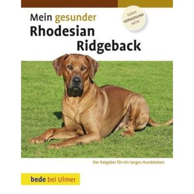 预订不退不换德语 Mein gesunder Rhodesian Ridgeback:Topfit, kerngesund, aktiv