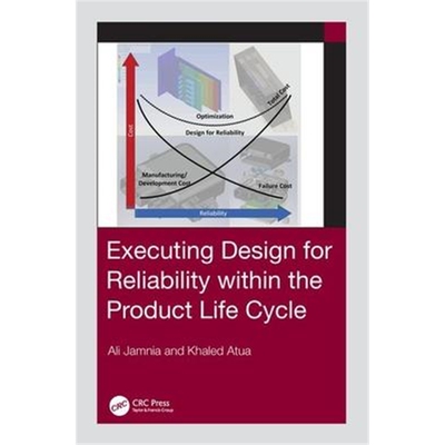按需印刷不退不换图书Executing Design for Reliability Within the Product Life Cycle[9780815348979]