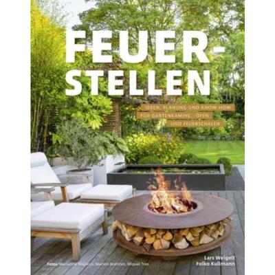 预订【德语】 Feuerstellen:Planung und Know-how für Gartenkamine, -öfen und Feuerschale