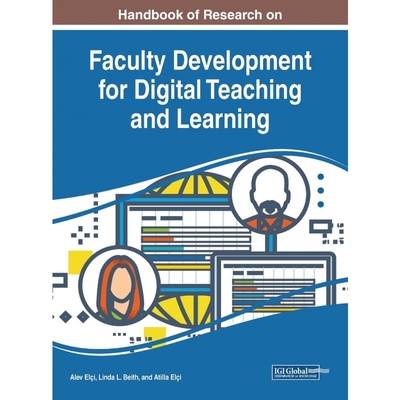 按需印刷Handbook of Research on Faculty Development for Digital Teaching and Learning[9781522584766]