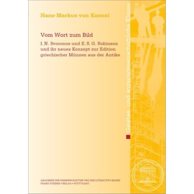 预订【德语】Vom Wort zum Bild:I. N. Svoronos und E. S. G. Robinson und ihr neues Konzept zu